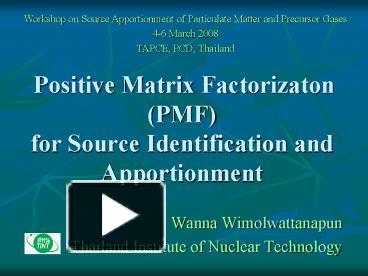 Positive Matrix Factorizaton PMF for Source Identification and ...