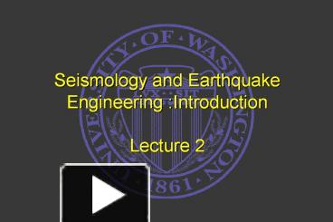 PPT – Seismology%20and%20Earthquake%20Engineering%20:Introduction ...