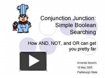 Conjunction Junction: Simple Boolean Searching presentation | free to view