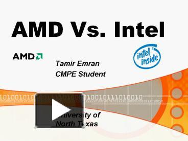 AMD Vs. Intel presentation | free to view