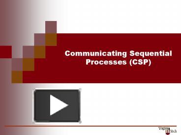 PPT – Communicating Sequential Processes (CSP) PowerPoint presentation ...