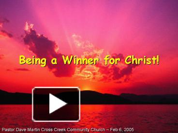 Being a Winner for Christ presentation | free to view
