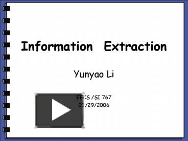 PPT – Information Extraction PowerPoint presentation | free to view ...