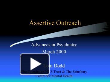 Assertive Outreach presentation | free to view