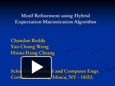 Motif Refinement using Hybrid Expectation Maximization Algorithm ...