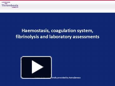 Haemostasis presentation | free to view