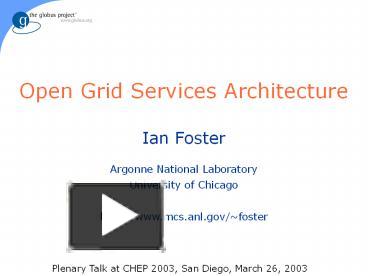 Open Grid Services Architecture presentation | free to view
