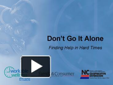 PPT – Dont Go It Alone PowerPoint presentation | free to view - id ...