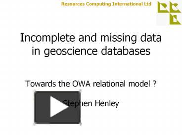 Incomplete and missing data in geoscience databases presentation | free ...