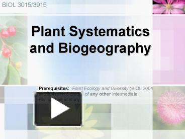 PPT – Plant Systematics and Biogeography PowerPoint presentation | free ...
