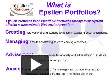 What is Epsilen Portfolios presentation | free to view