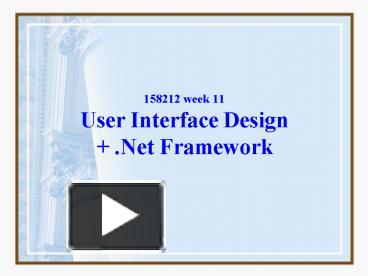 PPT – 158212 week 11 User Interface Design .Net Framework PowerPoint ...