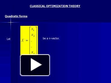 CLASSICAL OPTIMIZATION THEORY presentation | free to view