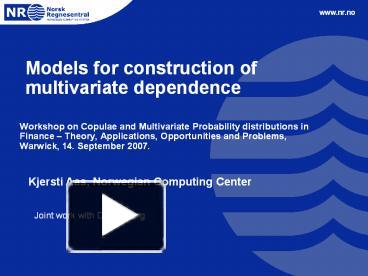 PPT – Models for construction of multivariate dependence PowerPoint ...