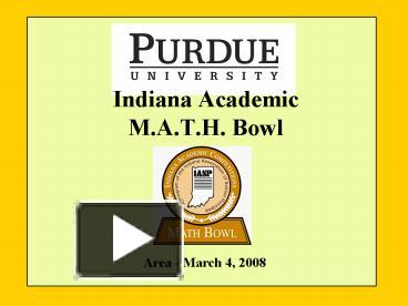 PPT – Indiana Academic M.A.T.H. Bowl PowerPoint presentation | free to ...