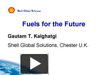 Fuels for the Future presentation | free to view