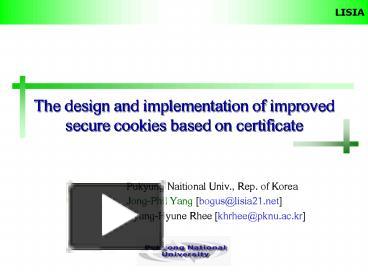 PPT – The design and implementation of improved secure cookies based on ...