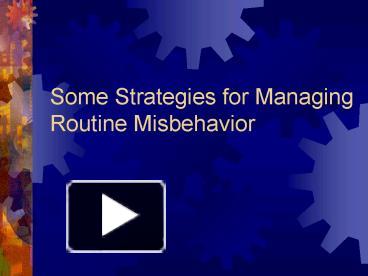 Some Strategies for Managing Routine Misbehavior presentation | free to ...