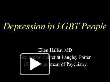 Depression in LGBT People presentation | free to view