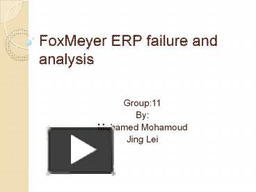 FoxMeyer ERP failure and analysis presentation | free to view