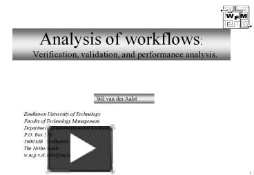PPT – Analysis of workflows: Verification, validation, and performance ...