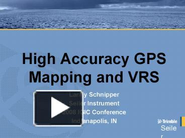 PPT – High Accuracy GPS Mapping and VRS PowerPoint presentation | free ...