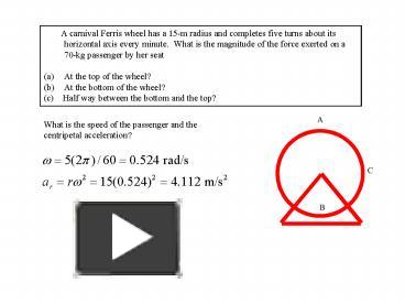 A carnival Ferris wheel has a 15m radius and completes five turns about ...