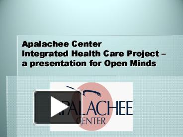 Apalachee Center Integrated Health Care Project a presentation for Open ...