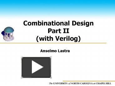 Combinational Design Part II with Verilog presentation | free to view