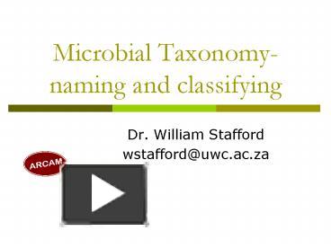 PPT – Microbial Taxonomy naming and classifying PowerPoint presentation ...