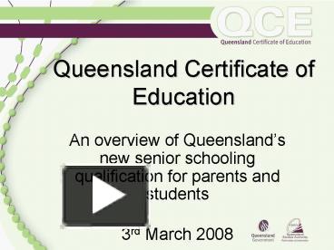 Queensland Certificate of Education presentation | free to view