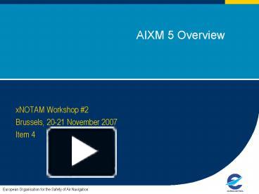 PPT – AIXM 5 Overview PowerPoint presentation | free to view - id ...