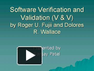 PPT – Software Verification and Validation V PowerPoint presentation ...