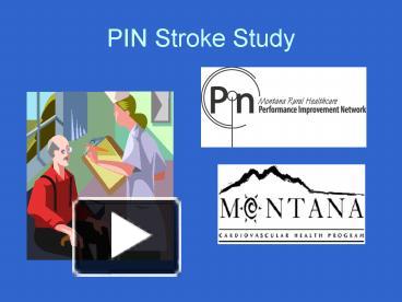 PIN Stroke Study presentation | free to view