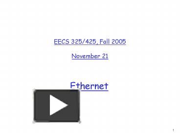 PPT – Ethernet PowerPoint presentation | free to view - id: 1d33c7-ZDc1Z