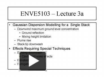 PPT – ENVE5103 Lecture 3a PowerPoint presentation | free to view - id ...
