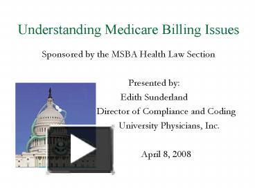 PPT – Understanding Medicare Billing Issues PowerPoint presentation ...