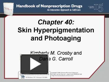 PPT – Chapter 40: Skin Hyperpigmentation and Photoaging Kimberly M ...