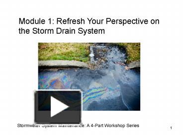 Module 1: Refresh Your Perspective on the Storm Drain System ...