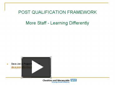 PPT – POST QUALIFICATION FRAMEWORK More Staff Learning Differently ...