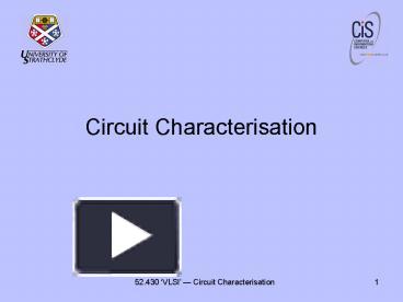 PPT – Circuit Characterisation PowerPoint presentation | free to view ...