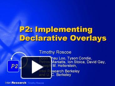 PPT – P2: Implementing Declarative Overlays PowerPoint presentation ...