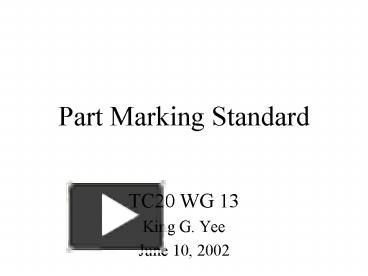 PPT – Part Marking Standard PowerPoint presentation | free to view - id ...