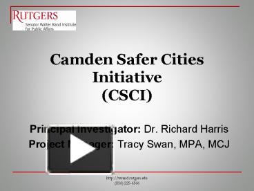 Camden Safer Cities Initiative CSCI presentation | free to view