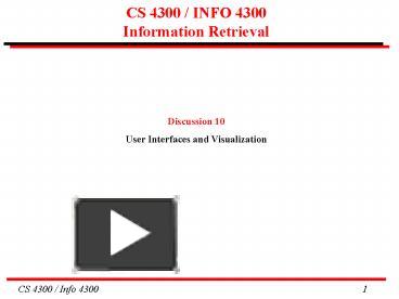 PPT – CS 4300 INFO 4300 Information Retrieval PowerPoint presentation ...