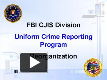 FBI CJIS Division presentation | free to view