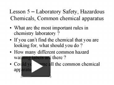 Lesson 5 Laboratory Safety, Hazardous Chemicals, Common chemical ...