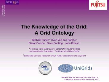 PPT – The Knowledge of the Grid: A Grid Ontology PowerPoint ...
