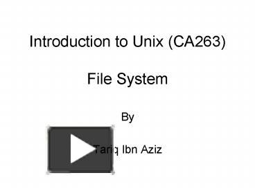 Introduction to Unix (CA263) File System presentation | free to download