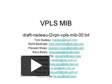 PPT – VPLS MIB PowerPoint presentation | free to download - id: 1d683c ...